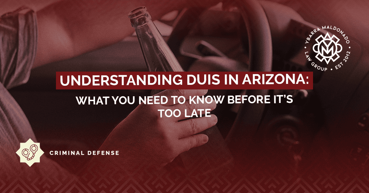 DUIs in Arizona: What You Need to Know | Phoenix Attorney